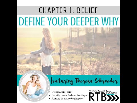 RTB Chapter: Belief - Define Your Deeper Why