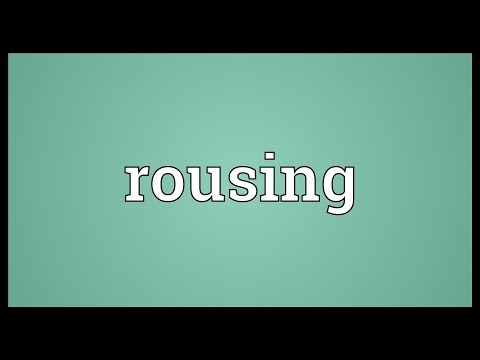 Rousing Meaning