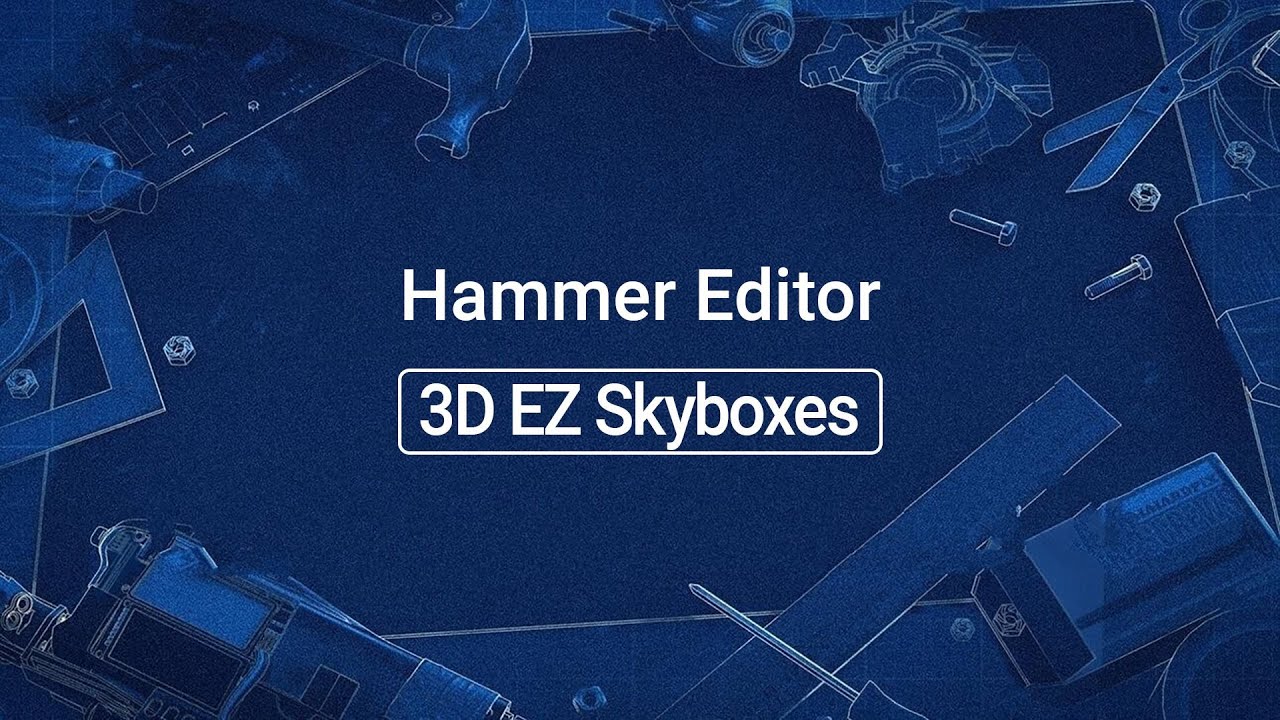 Source 2 101 - Hammer Crash Course #37 : 3D EZ Skyboxes (tutorial)