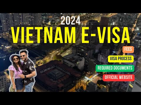 Vietnam e-visa from India | fees | documents