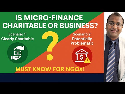 Micro-Finance Activity – Charitable Purpose or Business? | Section 2(15) Explained for NGOs