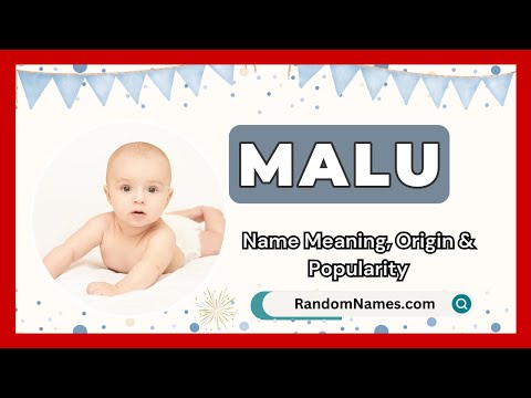 Malu - Baby Boy Name Meaning, Origin & Popularity - RandomNames.com