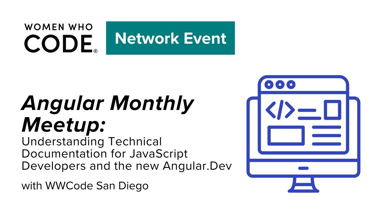Angular Monthly Meetup:  Understanding Technical Documentation for JavaScript Developers