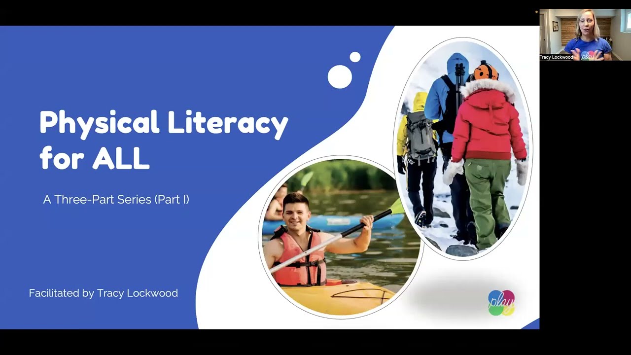 Physical Literacy for ALL - Part 1