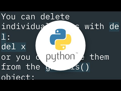 Is there a way to delete created variables, functions, etc from the memory of the interpreter?