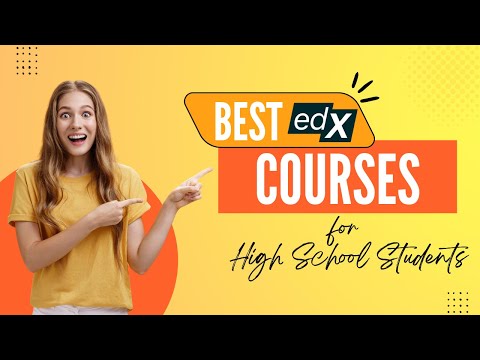 15 Best edX Courses for High School Students | Certificate Available