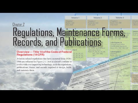 Regulations, Maintenance Forms, Records, and Publications (AMT Handbook FAA-H-8083-30A Audio Ch.2)
