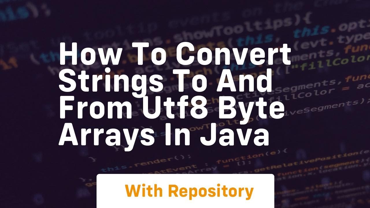 how to convert strings to and from utf8 byte arrays in java
