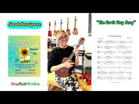 The Earth Day Song by Sarah Bonsignore (from Ready to Shine book 2) with ukulele chords!