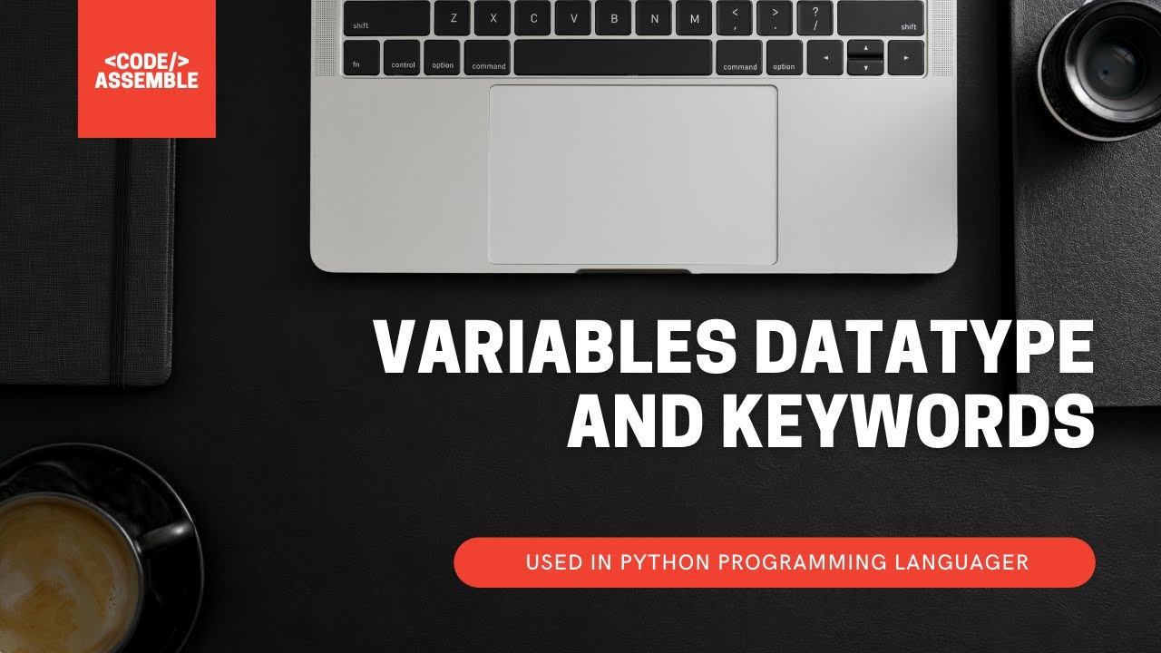 #5 datatypes variable keyword in python