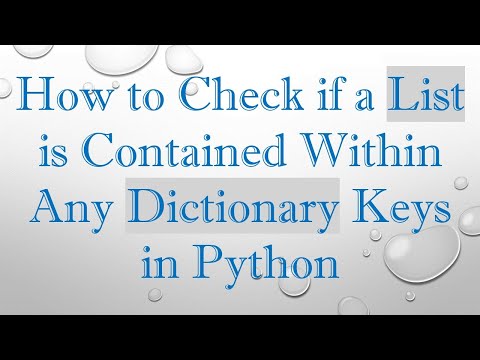 How to Check if a List is Contained Within Any Dictionary Keys in Python