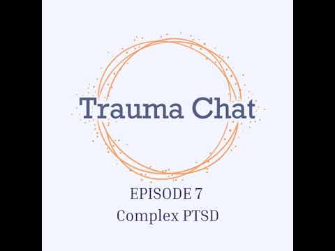 07: Complex PTSD
