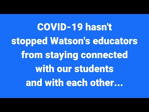 How Watson is Staying Connected During COVID-19