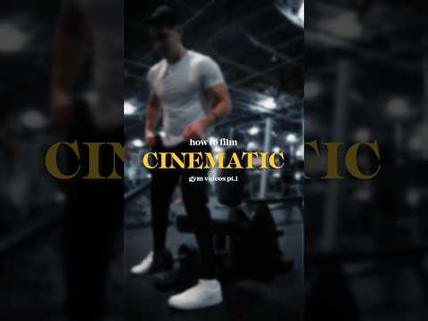 How I make CINEMATIC gym videos.. #shorts