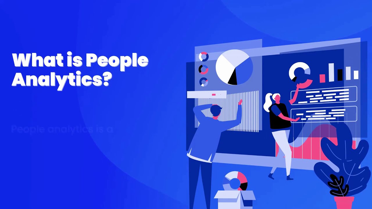What is People Analytics? Step by Step Guide