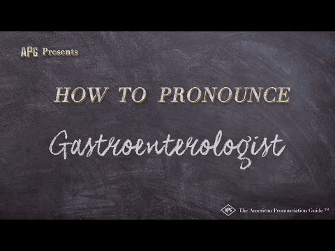 How to Pronounce Gastroenterologist (Real Life Examples!)