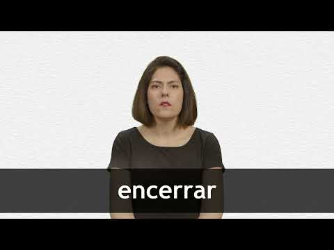 Translate "ENCERRAR" from Spanish into English | Collins Spanish ...