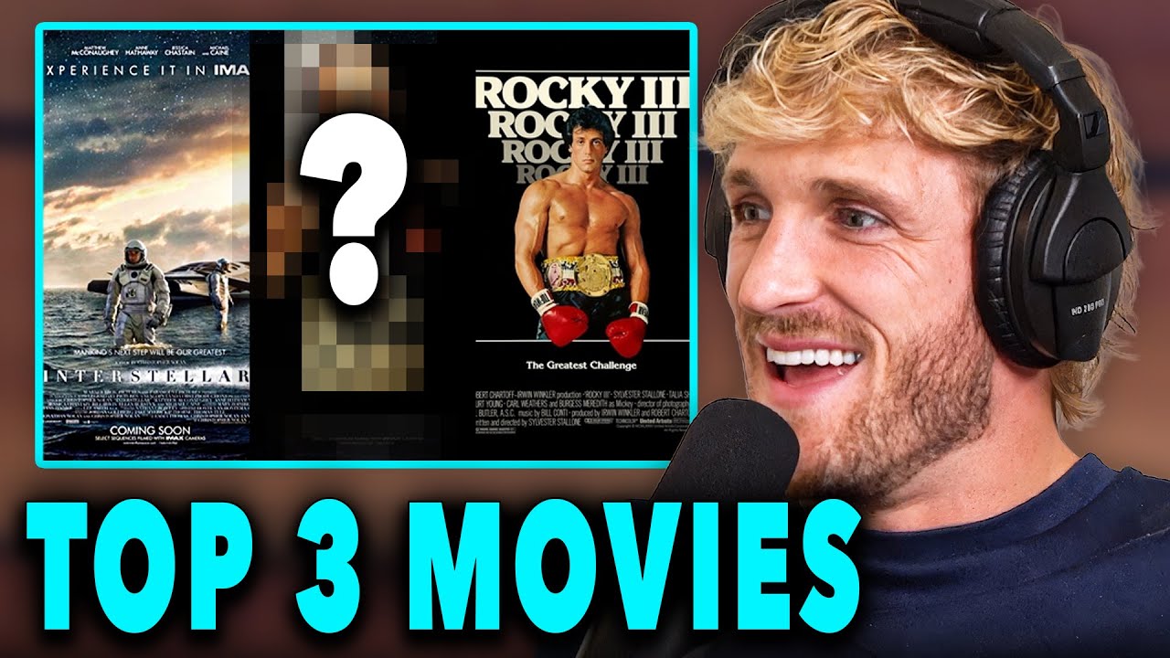 LOGAN PAUL'S TOP 3 MOVIES OF ALL-TIME