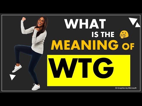 WTG - what is the meaning of Internet Slang
