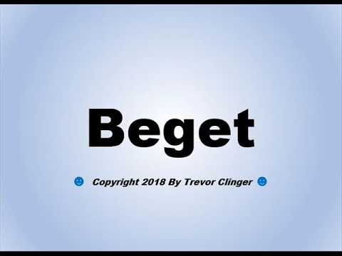 How To Pronounce Beget