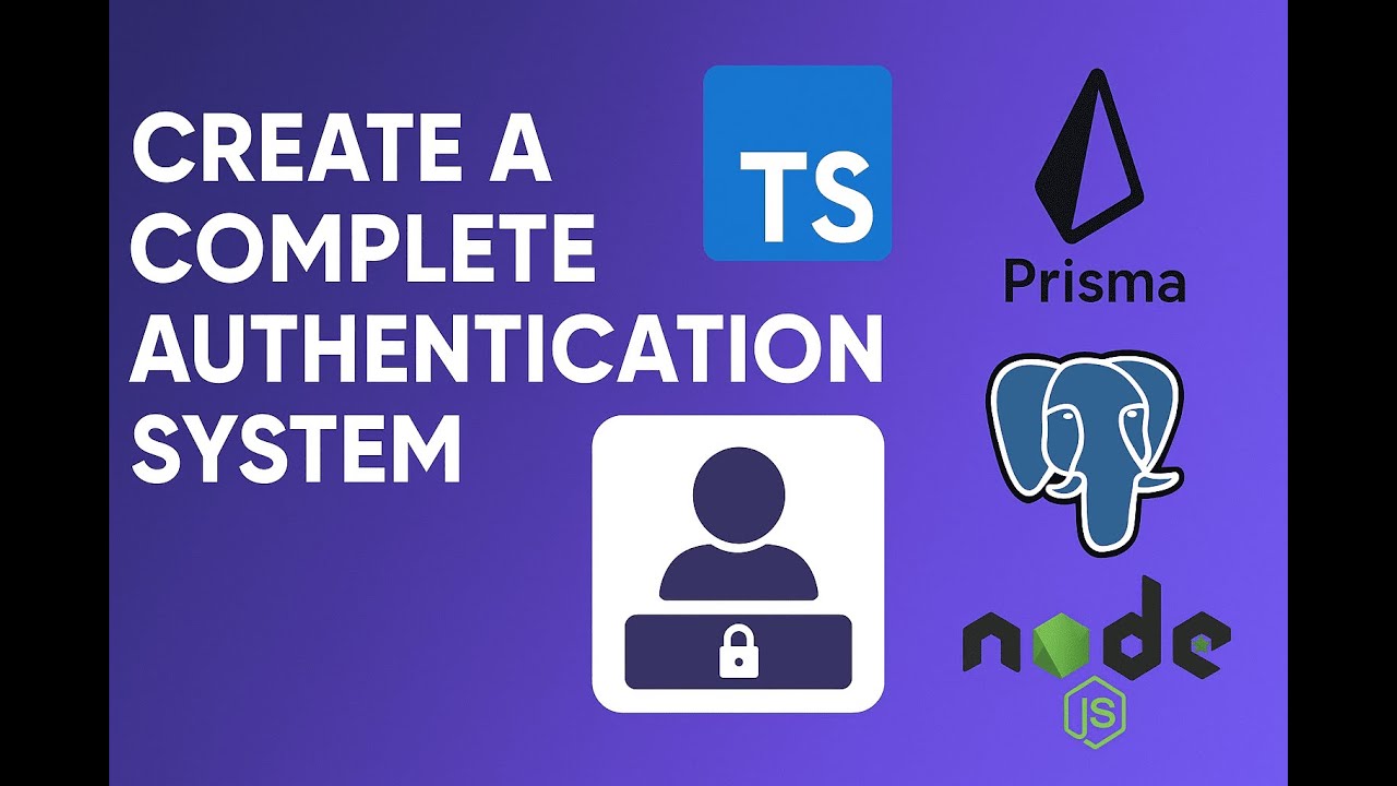 Create a Complete Authentication System  in Node.js | TypeScript + Prisma + PostgreSQL + Express