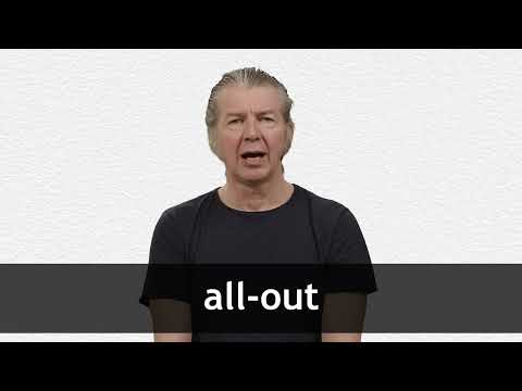 ALL-OUT definition and meaning | Collins English Dictionary