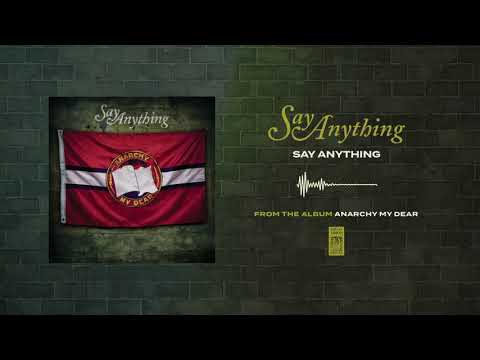 Say Anything "Say Anything"