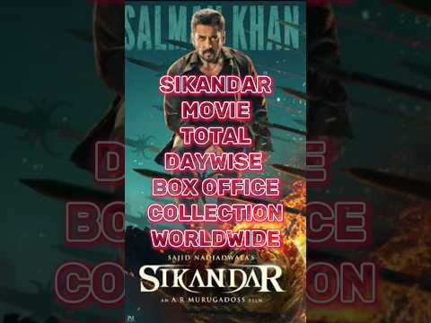 SIKANDAR MOVIE TOTAL DAYWISE BOX OFFICE COLLECTION WORLDWIDE#sikandar#boxofficecollection#salmankhan