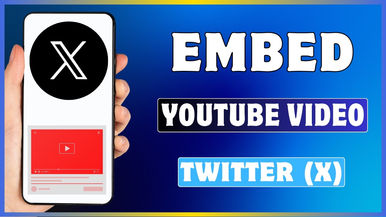 How To Embed A YouTube Video In X Twitter