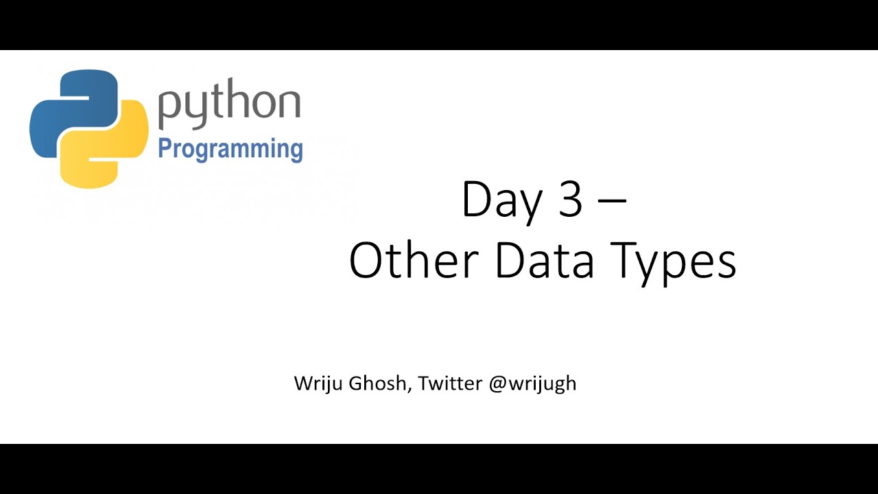03 Day 3 Python other Data Types (Python CodingKids)