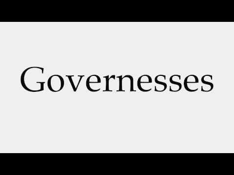 How to Pronounce Governesses