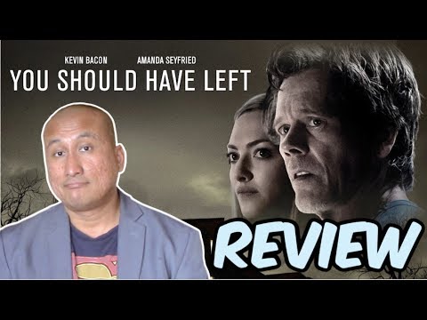 Movie Review: 'YOU SHOULD HAVE LEFT' Starring Kevin Bacon