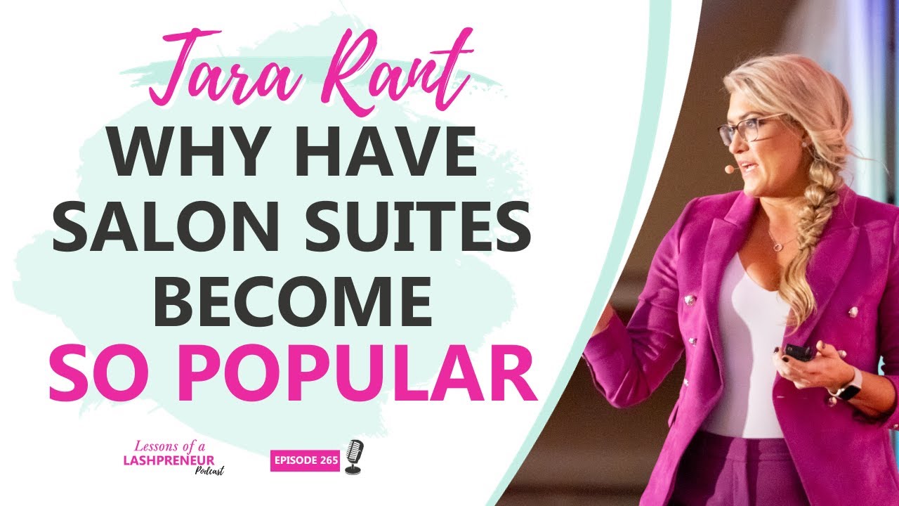 Tara Rant - Why Salon Suites Have Become So Popular
