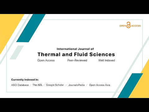 International Journal of Thermal and Fluid Sciences