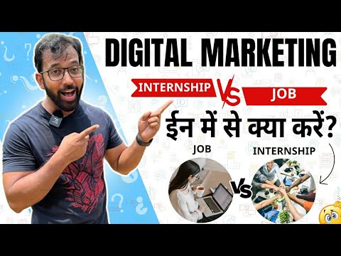 Digital Marketing Job vs. Internship: Which is Right for You?