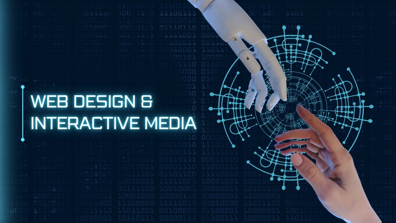 WEB DESIGN & INTERACTIVE MEDIA