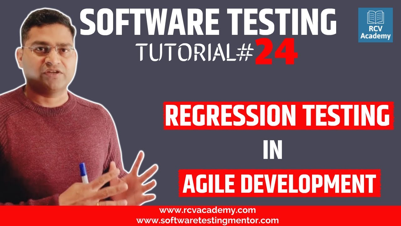 Software Testing Tutorial #24 - Regression Testing in Agile Development