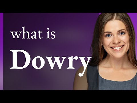 Dowry | DOWRY meaning