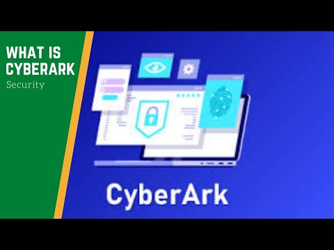 What is CyberArk
