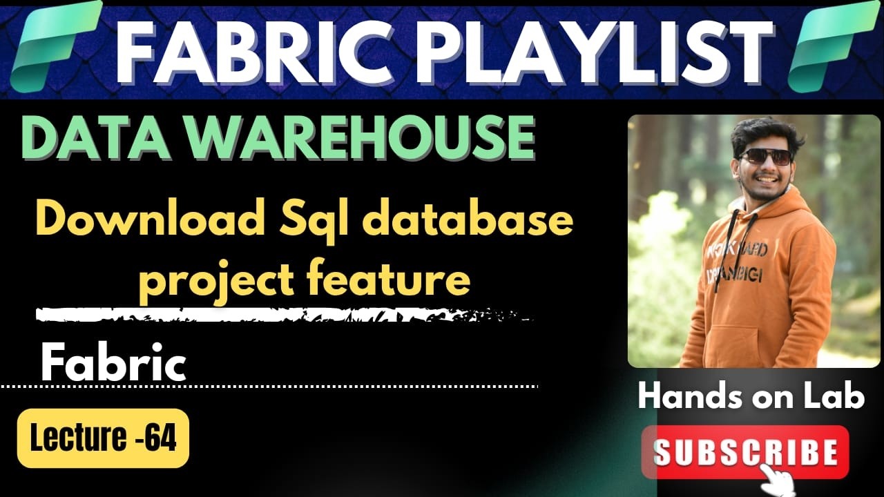 64.  Download sql database project feature| Fabric Playlist