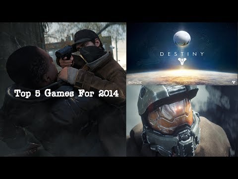Top 5 Games I'm Most Excited For In 2014