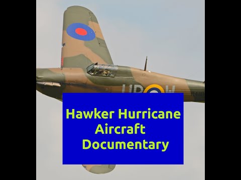 Hawker Hurricane Aircraft Documentary Short