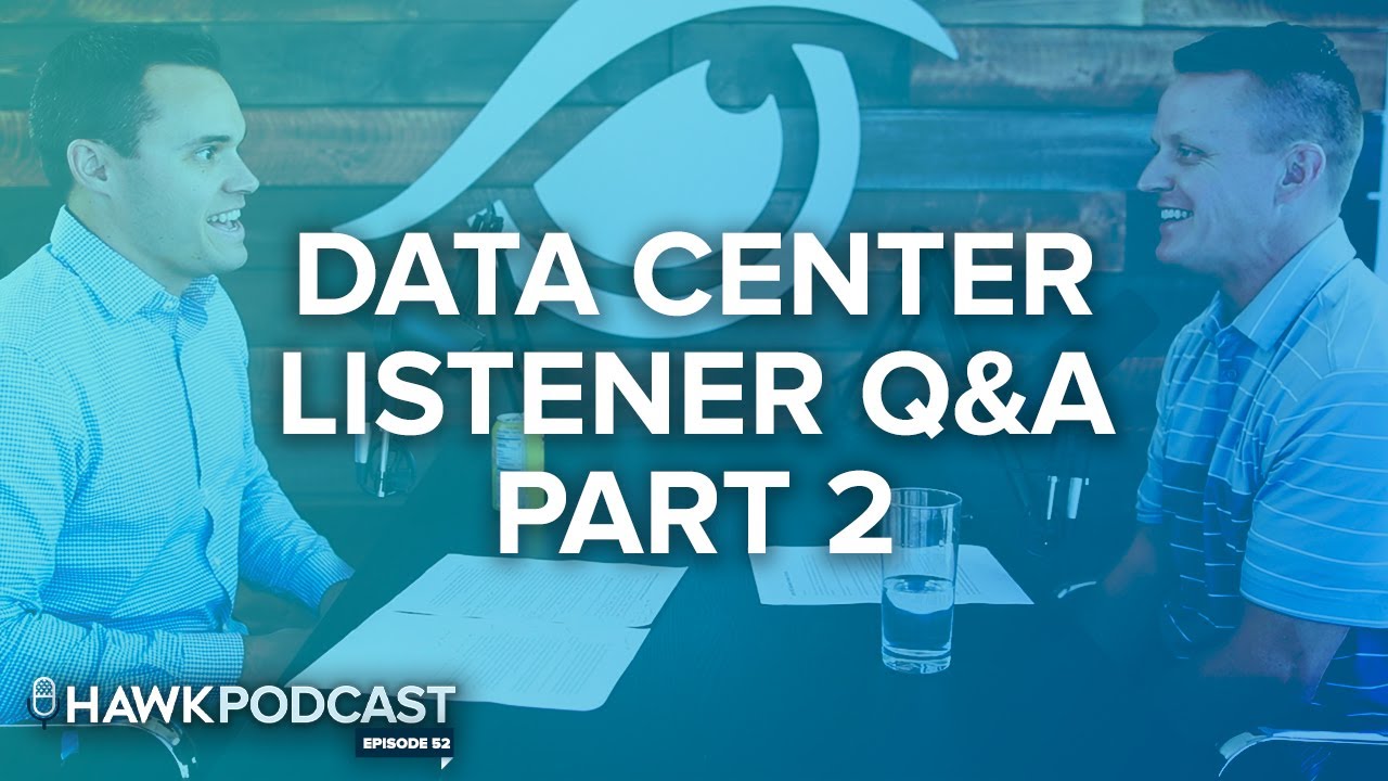 Data Center Q&A From our Listeners Part 2