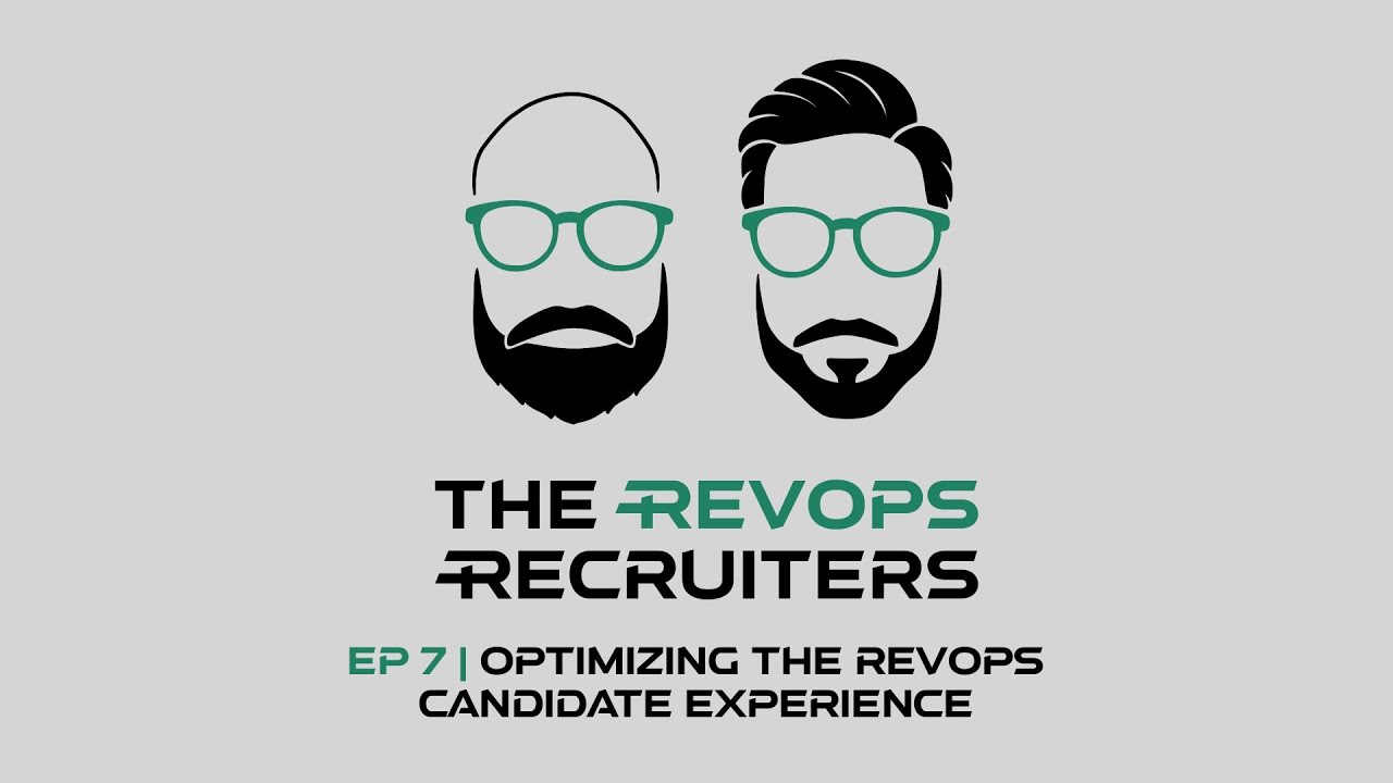 EP7 |  Optimizing the RevOps Candidate Experience