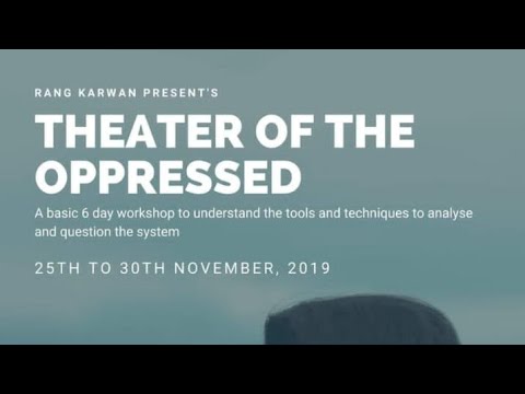Theatre of the oppressed । Workshop in Delhi