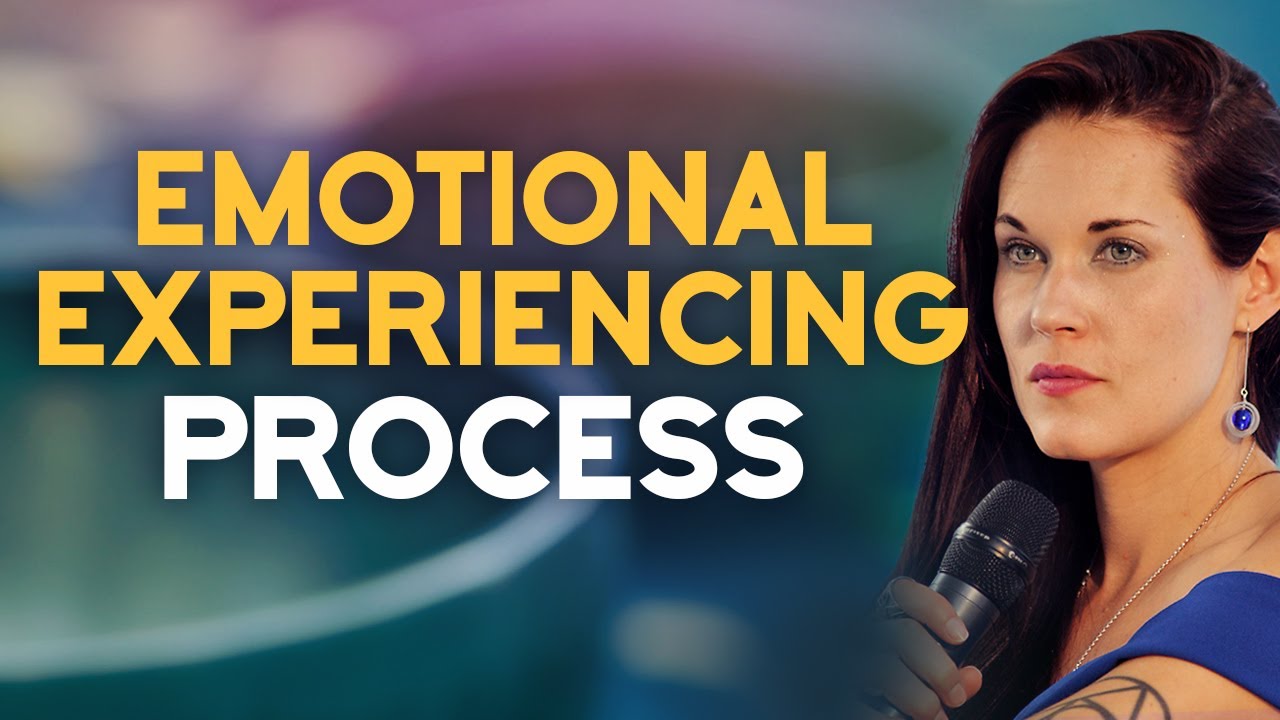 Mastering Emotions: The Emotional Experiencing Process Explained ...