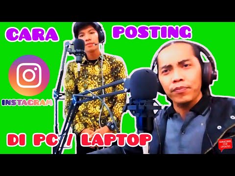 Cara Posting Instagram di PC