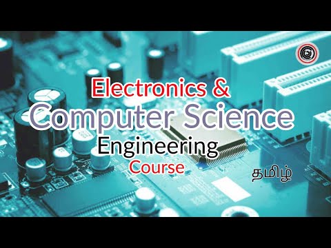What's in Electronics & Computer Science Course ? | Explained | Learn It In Tamil | தமிழ்