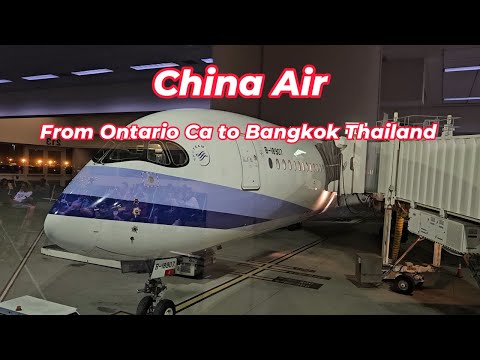 Review China Air flight from Ontario Ca to Bangkok Thailand #ChinaAir #bangkokthailand