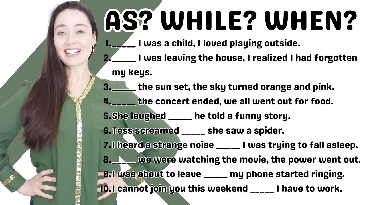 AS? WHILE? WHEN? in English grammar